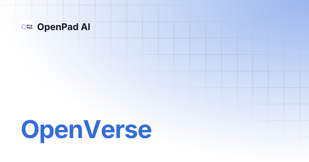 OpenVerse | OpenPad AI